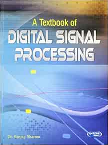 A Textbook of Digital Signal Processing: Dr. Sanjay Sharma ...