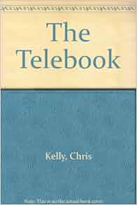 The Telebook: Chris Kelly: 9780192731562: Amazon.com: Books