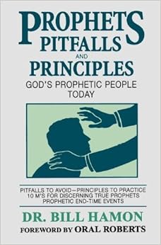 By Bill Hamon - Prophets Pitfalls & Principles: Bill Hamon: Amazon.com ...