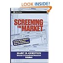 Screening the Market: A Four-Step Method to Find, Analyze, Buy and Sell ...