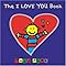 The I LOVE YOU Book: Parr, Todd: 8601300196466: Amazon.com: Books