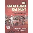 Amazon.com: The Great Hanoi Rat Hunt: Empire, Disease, and Modernity in ...