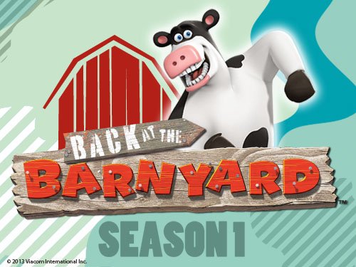 Watch Back at the Barnyard - Season 1 | Prime Video