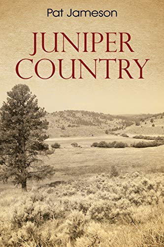 Juniper Country: Jameson, Pat: 9781478758082: Amazon.com: Books