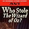 Who Stole the Wizard of Oz?: Avi: 9780394849928: Amazon.com: Books