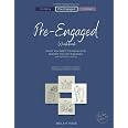 Pre-Engaged Workbook: What you need to know & do before you get engaged ...
