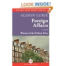 Foreign Affairs: A Novel - Kindle edition by Alison Lurie. Literature ...