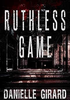Ruthless Game (A Captivating Suspense Novel) - Kindle edition by ...