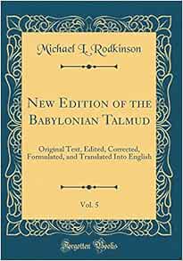 New Edition of the Babylonian Talmud, Vol. 5: Original Text, Edited ...