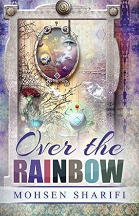 Book review of Over the Rainbow - Readers' Favorite: Book Reviews and ...