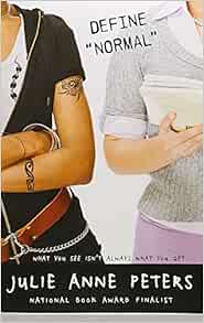Amazon.com: Define "Normal": 9780316734899: Julie Anne Peters: Books