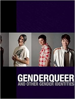Buy Genderqueer: And Other Gender Identities Book Online at Low Prices ...
