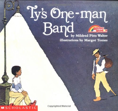 Amazon.com: Ty's One-Man Band: 9780590401784: Walter, Mildred Pitts: Books