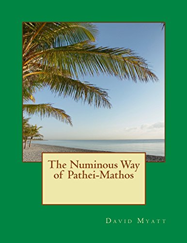 The Numinous Way of Pathei-Mathos: Myatt, David: 9781484096642: Amazon ...
