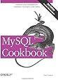 MySQL Cookbook: Paul DuBois: 9780596527082: Amazon.com: Books