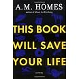 This Book Will Save Your Life: Homes, A. M.: 9780670034932: Amazon.com ...