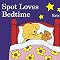 Spot Loves Bedtime: Amazon.co.uk: Hill, Eric: Books