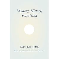 Memory, History, Forgetting: Ricoeur, Paul, Blamey, Kathleen, Pellauer ...