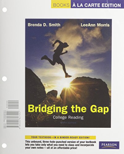 Bridging the Gap: College Reading: A La Carte Edition: Smith, Brenda D ...