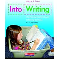 Amazon.com: Into Writing: The Primary Teacher's Guide to Writing ...