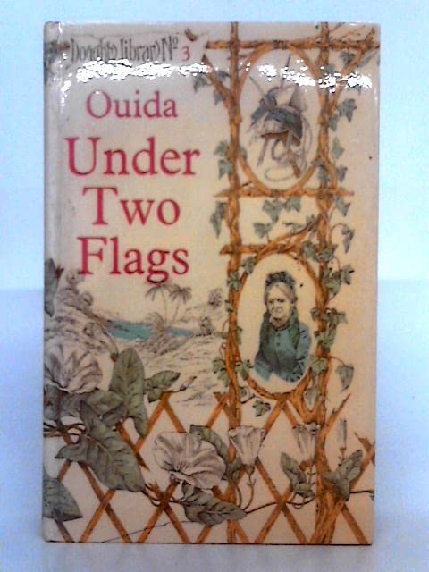 Under Two Flags: A Novel (Doughty Library): "Ouida": 9780218515022 ...