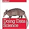 Amazon.com: Doing Data Science: Straight Talk from the Frontline ...