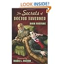 Secrets of Doctor Taverner, The: Dion Fortune, Diana L Paxson ...