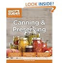Canning and Preserving: A Fresh, Colorful Look at Myriad Methods of ...