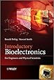 Ultra Low Power Bioelectronics: Fundamentals, Biomedical Applications ...