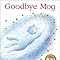 Goodbye Mog : Kerr, Judith, Kerr, Judith: Amazon.co.uk: Books