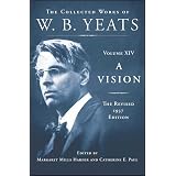 A Vision: W.B. Yeats: Amazon.com: Books