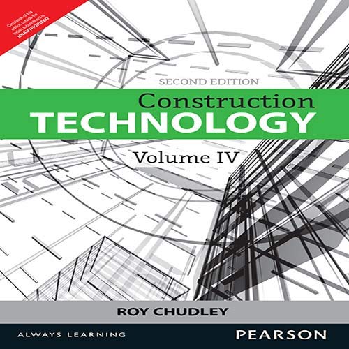 Construction Technology - Volume 4 2e: CHUDLEY: 9789332542082: Amazon ...