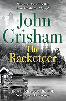 Amazon.com: The Racketeer eBook: John Grisham: Kindle Store