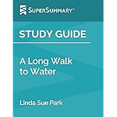 Novel Unit for A Long Walk To Water by Linda Sue Park: Pennington ...