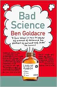 Bad Science: Ben Goldacre: 8601200953893: Amazon.com: Books