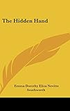 The Hidden Hand or, Capitola the Madcap (American Women Writers Series ...