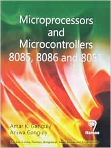 Microprocessors And Microcontrollers 8085 8086 And 8051: 9788184871166: Amazon.com: Books