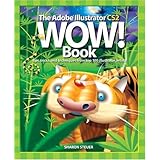 The Adobe Illustrator CS3 Wow! Book: Tips, Tricks, and Techniques from ...