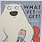 What Pet to Get?: Emma Dodd: 9780545044660: Amazon.com: Books