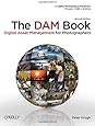 Amazon.com: The DAM Book: Digital Asset Management for Photographers ...