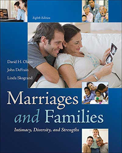 Marriages and Families: Intimacy, Diversity, and Strengths: Olson ...