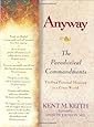 Anyway: The Paradoxical Commandments: Finding Personal Meaning in a ...