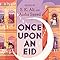 Amazon.com: Once Upon an Eid: Stories of Hope and Joy by 15 Muslim ...