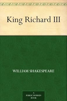King Richard III - Kindle edition by William Shakespeare. Literature ...