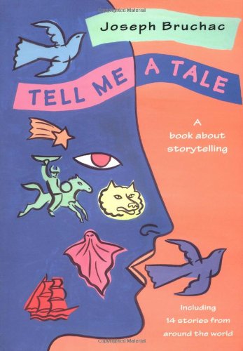 Amazon.com: Tell Me a Tale: A Book about Storytelling: 9780152012212 ...