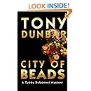 City of Beads: Tubby Dubonnet Series #2 (A Hard-Boiled but Humorous New Orleans Mystery) (The ...