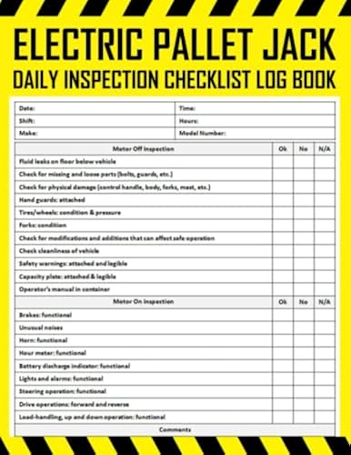Electric Pallet Jack Daily Inspection Checklist Log Book: Powered ...