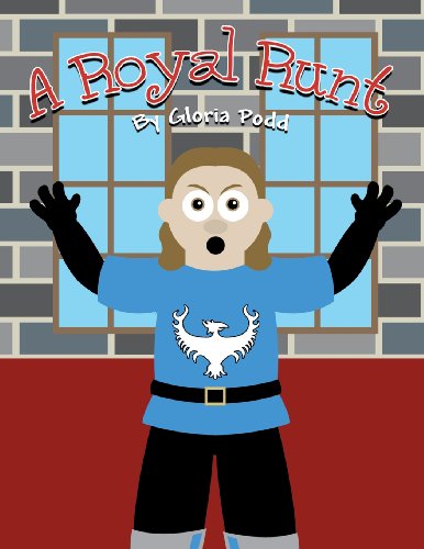 A Royal Runt: Podd, Gloria: 9781630040123: Amazon.com: Books