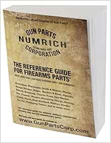 Numrich Gun Parts Reference Guide: Numrich Gun Parts: Amazon.com: Books