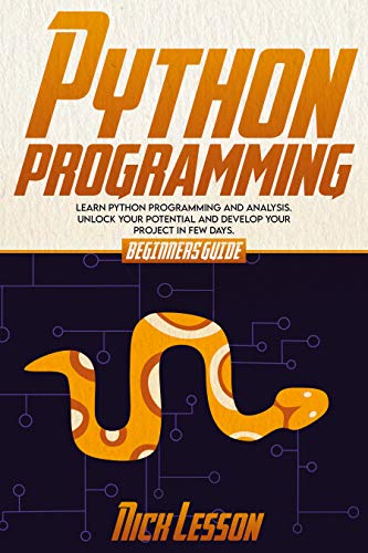 Python Programming Beginners Guide To Learn Python Programming And